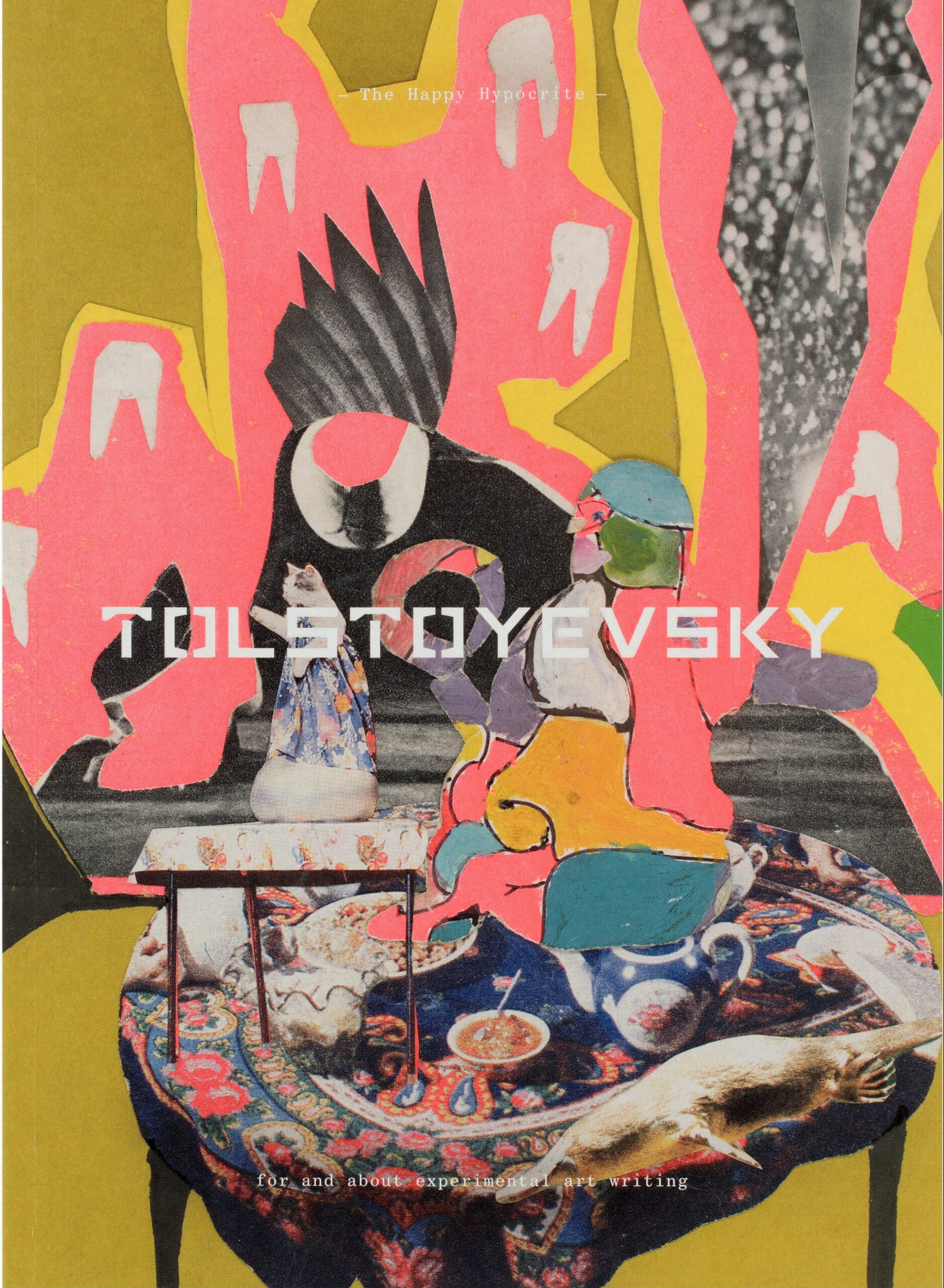The Happy Hypocrite – Tolstoyevsky, issue 10 | Book Works