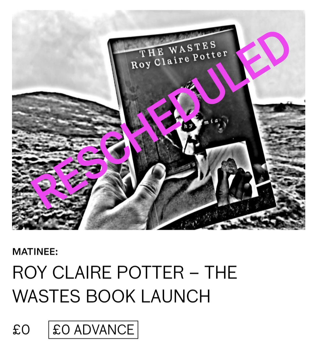 RESCHEDULED: Roy Claire Potter – The Wastes launch at Cafe Oto | Book Works