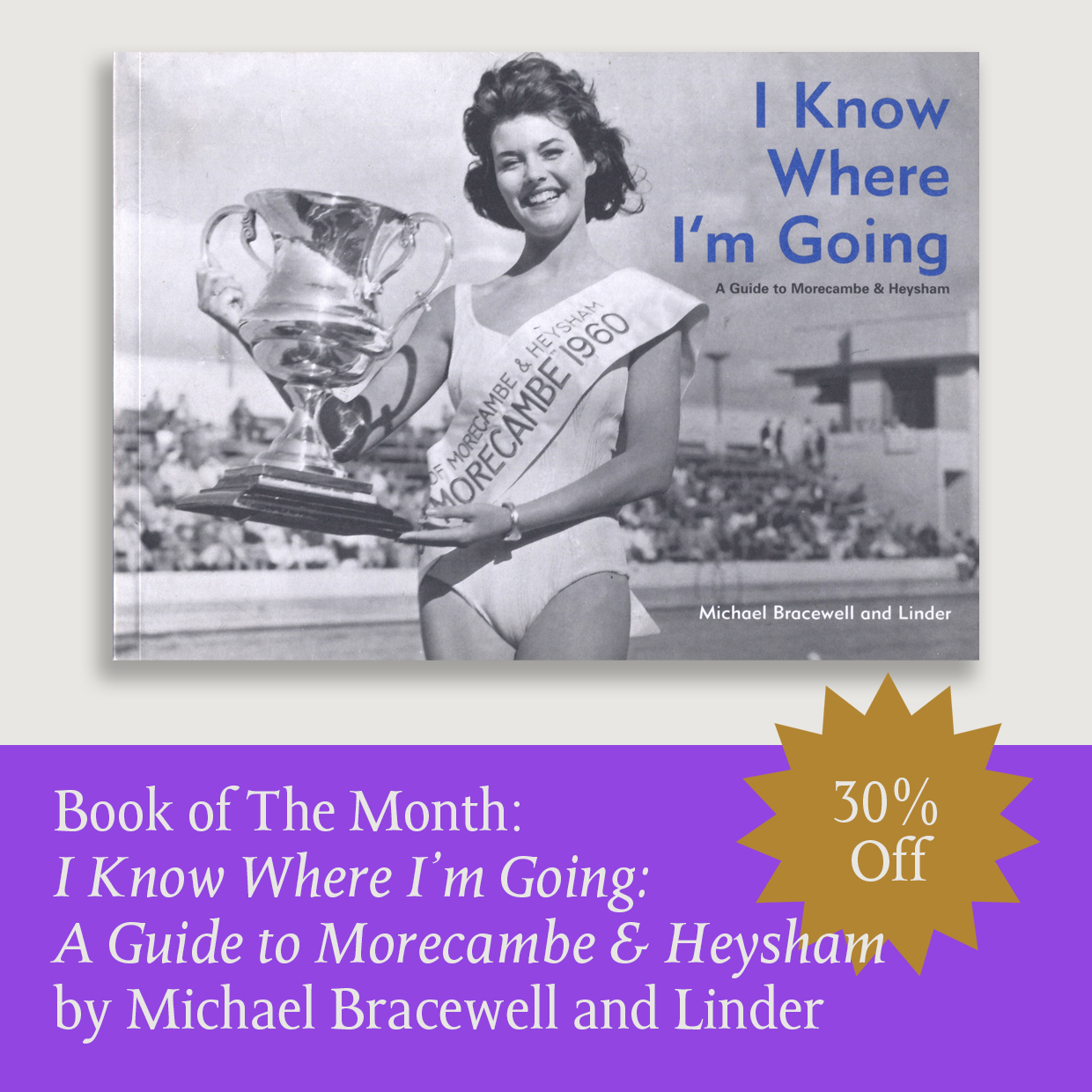 Book of the Month: I Know Where I’m Going by Michael Bracewell and ...